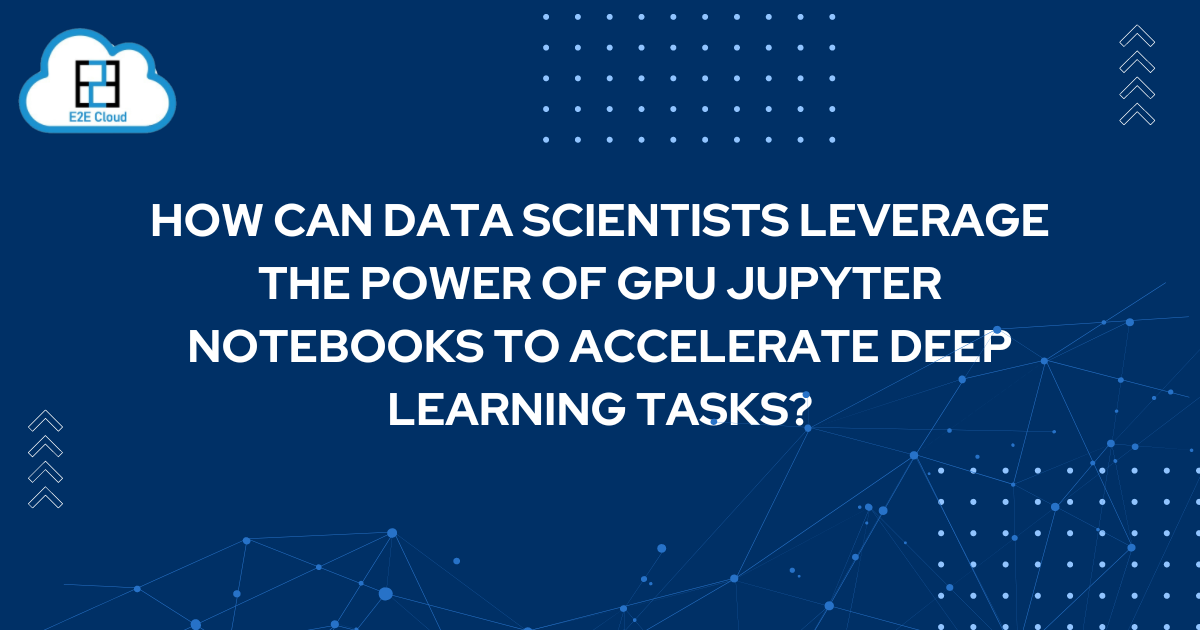 Jupyter Notebook For Deep Learning 